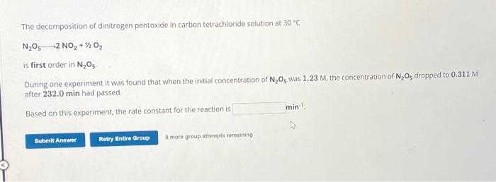 Solved The decomposition of dinitrogen pentoxide in carbon | Chegg.com