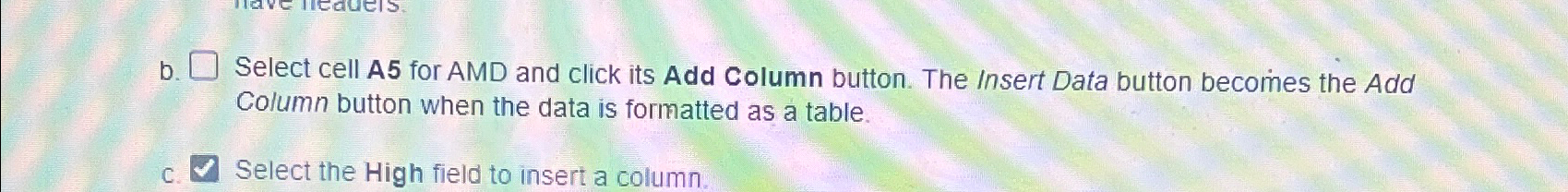 Solved b. ﻿Select cell A5 ﻿for AMD and click its Add Column | Chegg.com