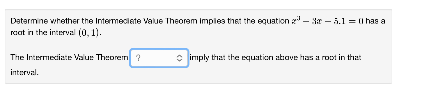 Solved Determine whether the Intermediate Value Theorem | Chegg.com