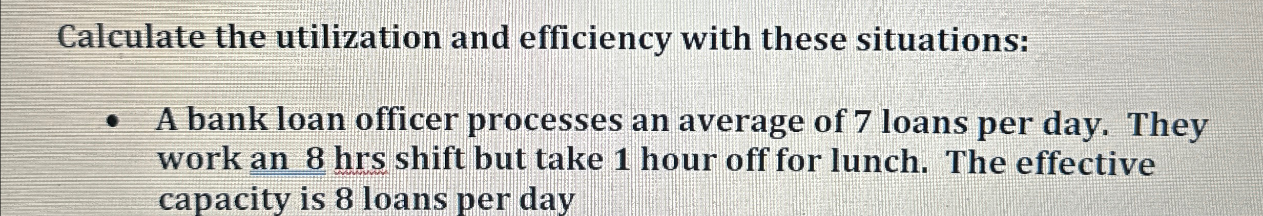 Solved Calculate the utilization and efficiency with these | Chegg.com
