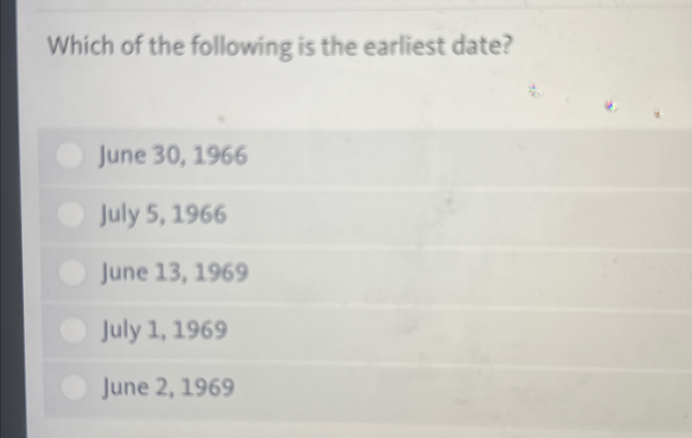 Solved Which of the following is the earliest date?June | Chegg.com