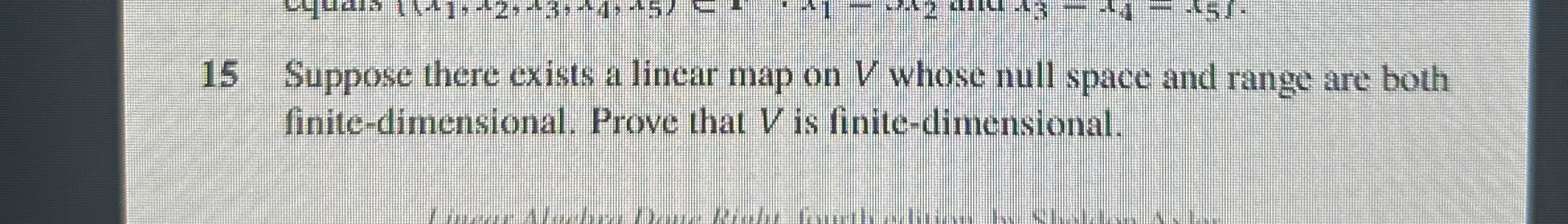 15 ﻿Suppose there exists a linear map on V ﻿whose | Chegg.com
