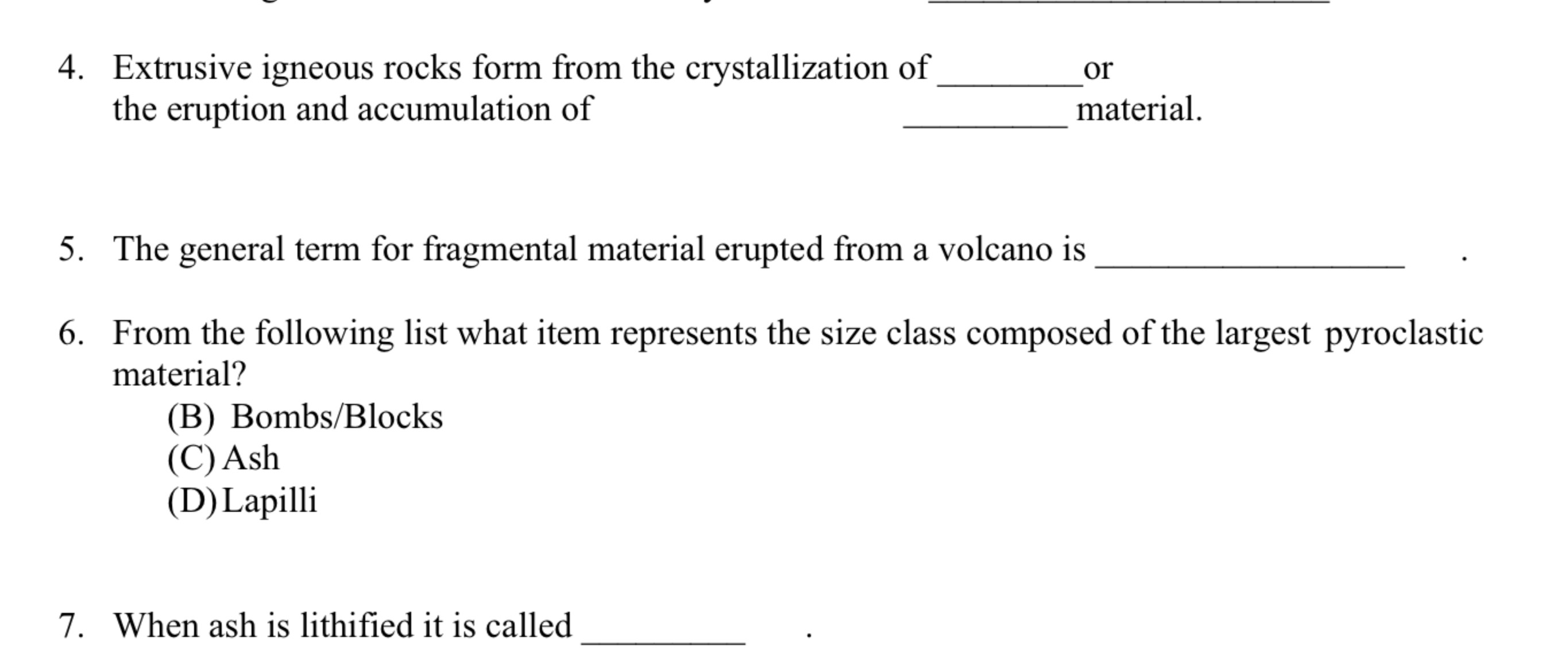 Solved Extrusive igneous rocks form from the crystallization | Chegg.com