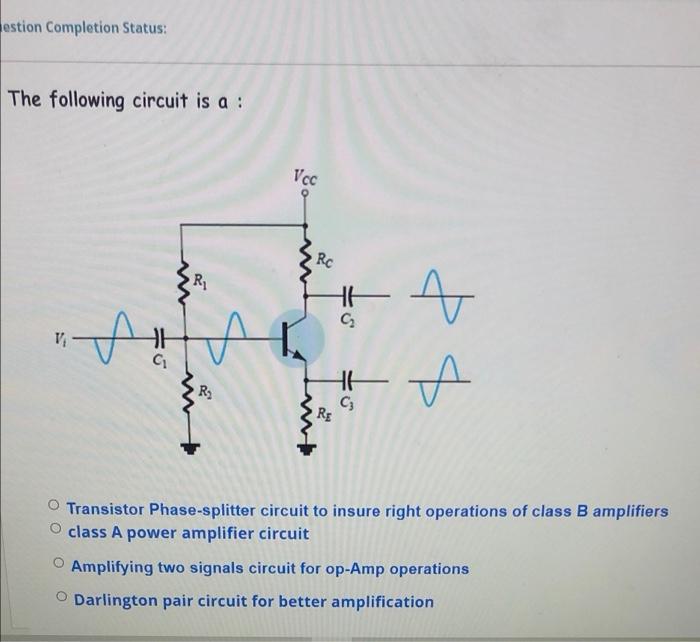 Solved estion Completion Status: The following circuit is a | Chegg.com