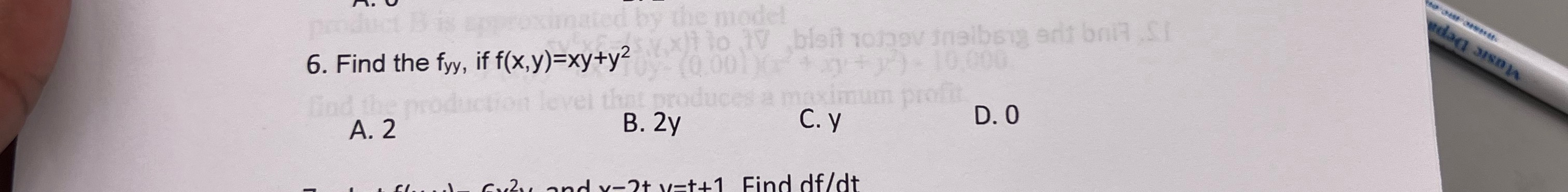Solved Find the fyy, ﻿if f(x,y)=xy+y2A. 2B. 2yC. yD. 0 | Chegg.com