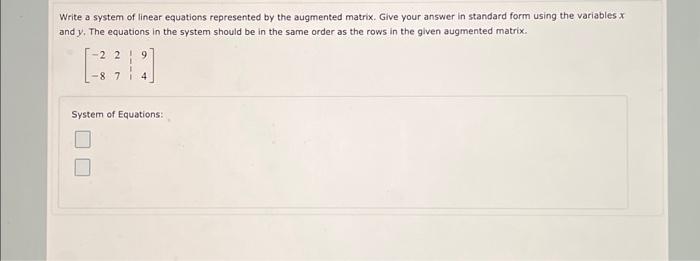 Solved Write a system of linear equations represented by the | Chegg.com