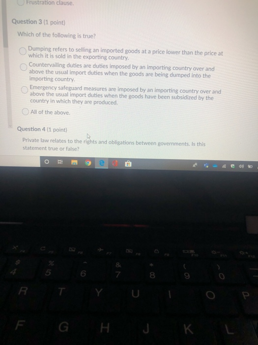 Solved Frustration clause. Question 3 (1 point) Which of the | Chegg.com