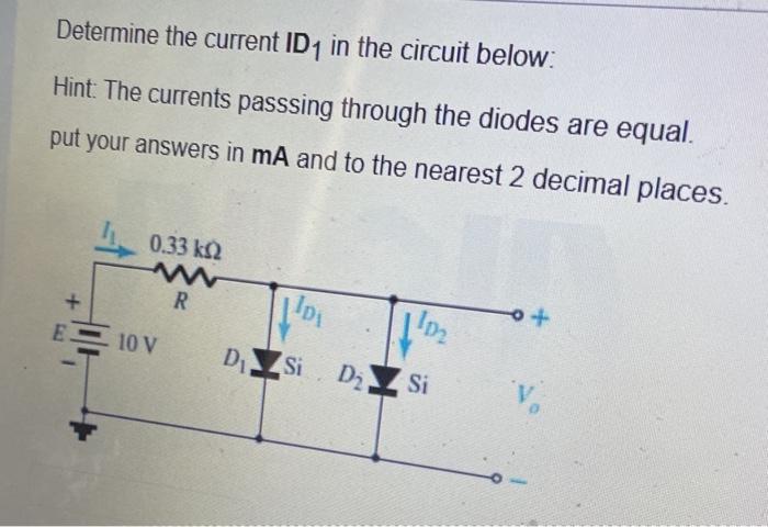 Solved Determine the current ID1 in the circuit below: Hint: | Chegg.com