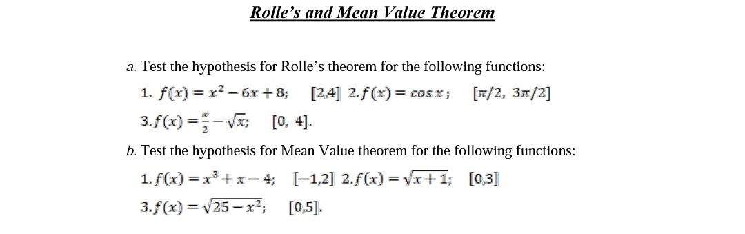 Solved Rolle's and Mean Value Theorem a. Test the hypothesis | Chegg.com