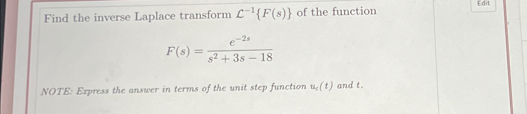 Solved Find the inverse Laplace transform L-1{F(s)} ﻿of the | Chegg.com