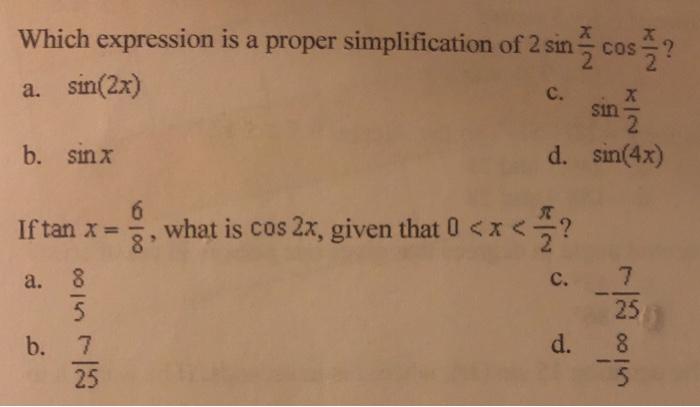 Solved Which expression is a proper simplification of 2 sin | Chegg.com