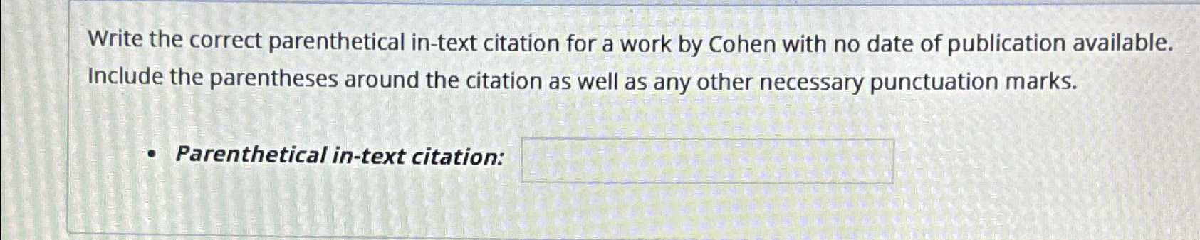 Solved Write the correct parenthetical in-text citation for | Chegg.com