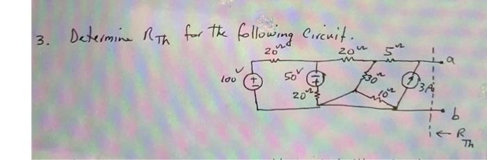 Solved Determine RTh for the following Circuit. | Chegg.com