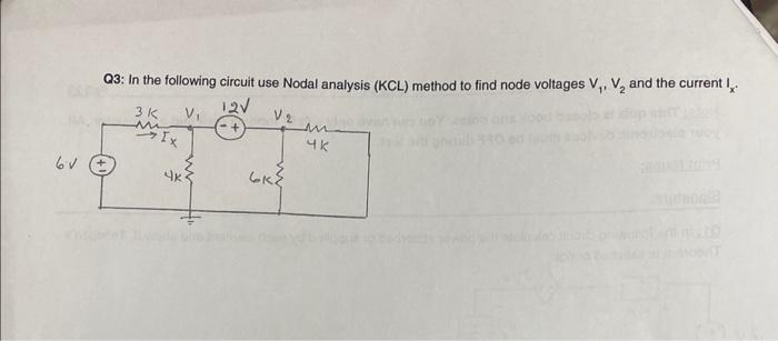 Solved a3: In the following circuit use Nodal analysis ( | Chegg.com