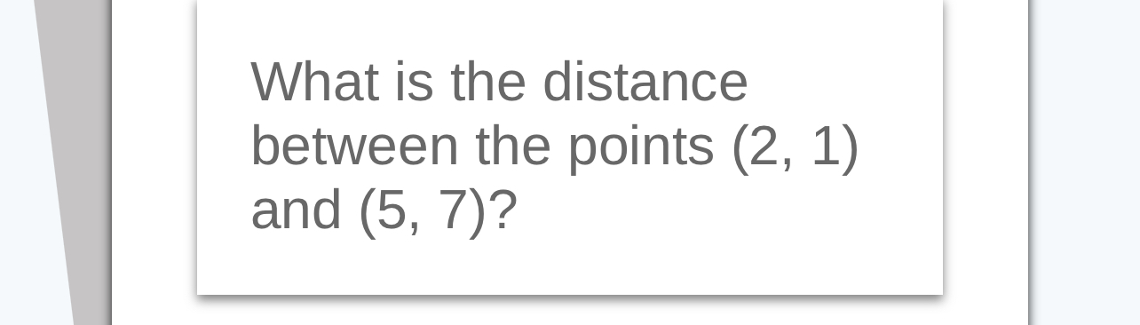 Solved What is the distance between the points (2,1) ﻿and | Chegg.com