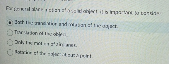 Solved For general plane motion of a solid object, it is | Chegg.com