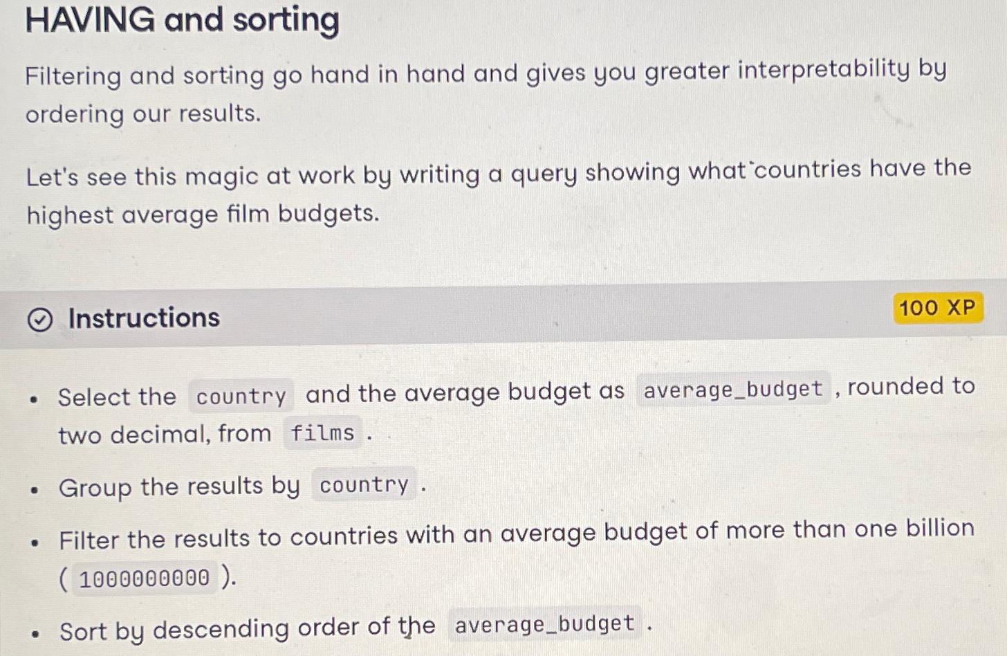 Solved HAVING and sortingFiltering and sorting go hand in | Chegg.com
