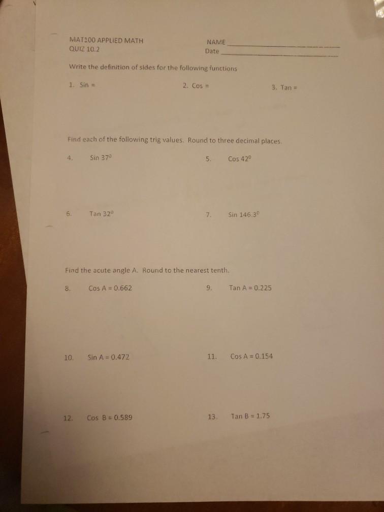 Solved MAT100 APPLIED MATH QUIZ 10.2 NAIVE Date Write the | Chegg.com
