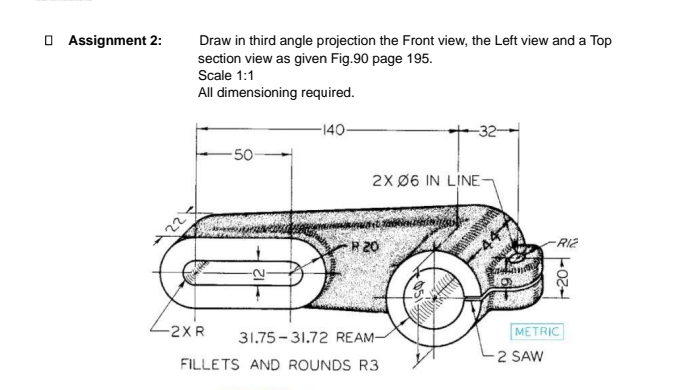 Solved ( ﻿Assignment 2: Draw in third angle projection the | Chegg.com