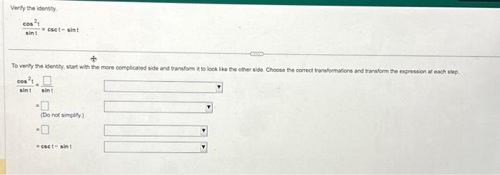 Solved Verify the identity. cos ²t sint To verify the | Chegg.com