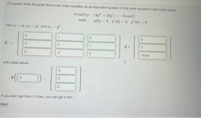 Solved (15 points) Write the given third order linear | Chegg.com