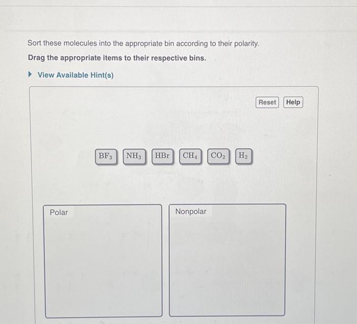 Solved Sort these molecules into the appropriate bin | Chegg.com