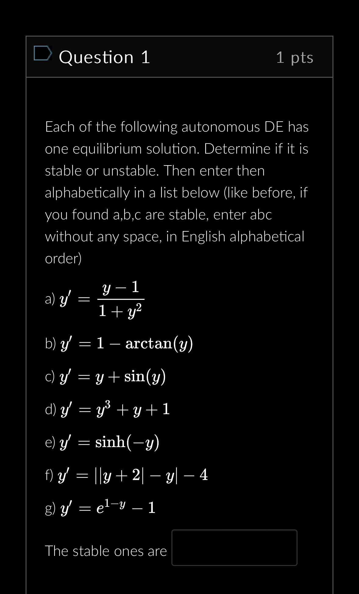 Solved Question 11 ﻿ptsEach of the following autonomous DE | Chegg.com