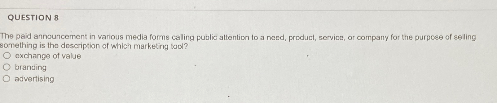 Solved QUESTION 8The paid announcement in various media | Chegg.com
