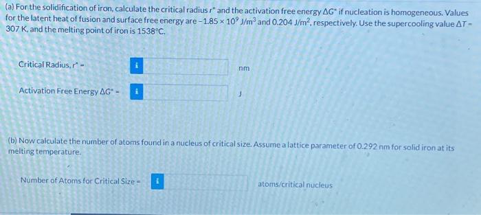 Solved (a) For the solidification of iron, calculate the | Chegg.com