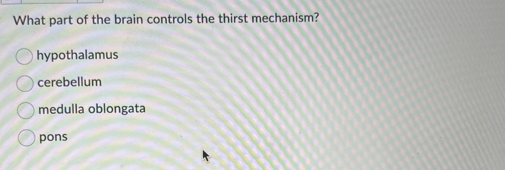 Solved What part of the brain controls the thirst | Chegg.com
