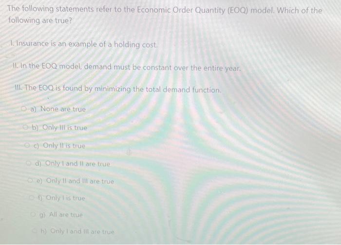 Solved The following statements refer to the Economic Order | Chegg.com