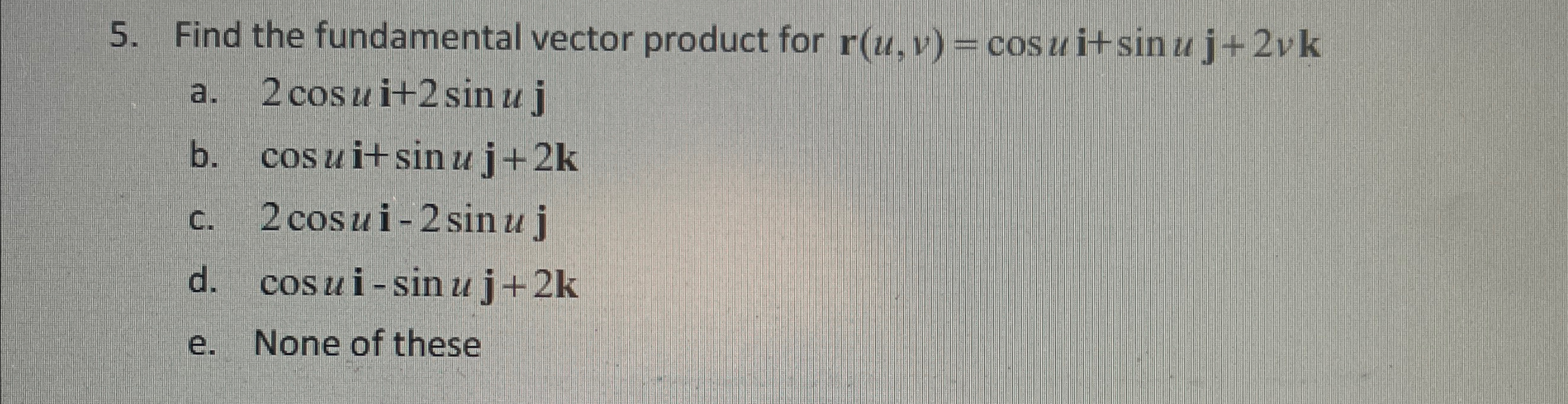 Solved Find the fundamental vector product for | Chegg.com