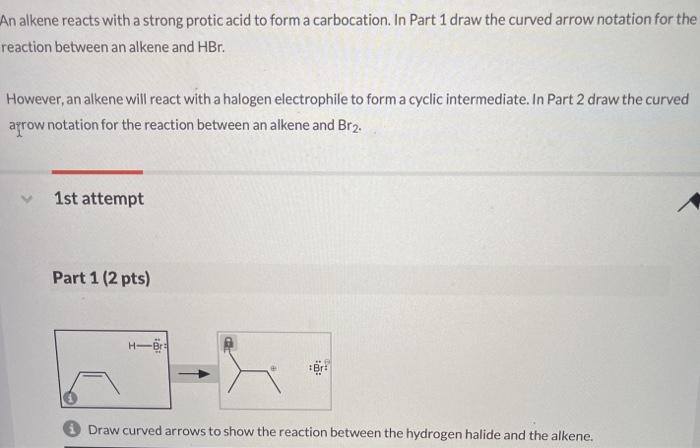 Solved An alkene reacts with a strong protic acid to form a | Chegg.com