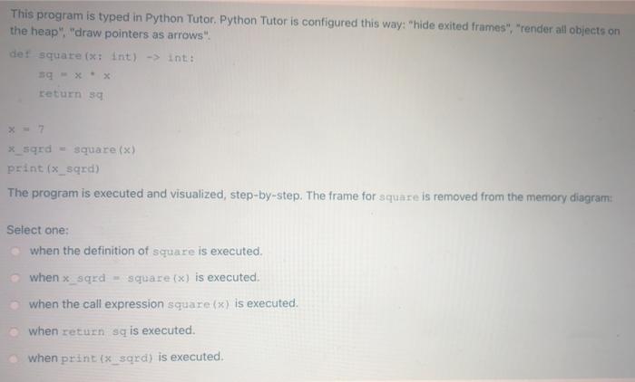 Solved This Program Is Typed In Python Tutor Python Tutor 9496