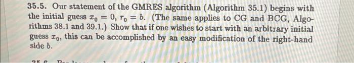 Solved 35 5 Our Statement Of The Gmres Algorithm Algorithm
