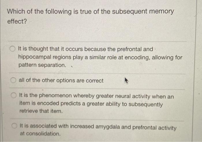 Solved Which of the following is true of the subsequent | Chegg.com