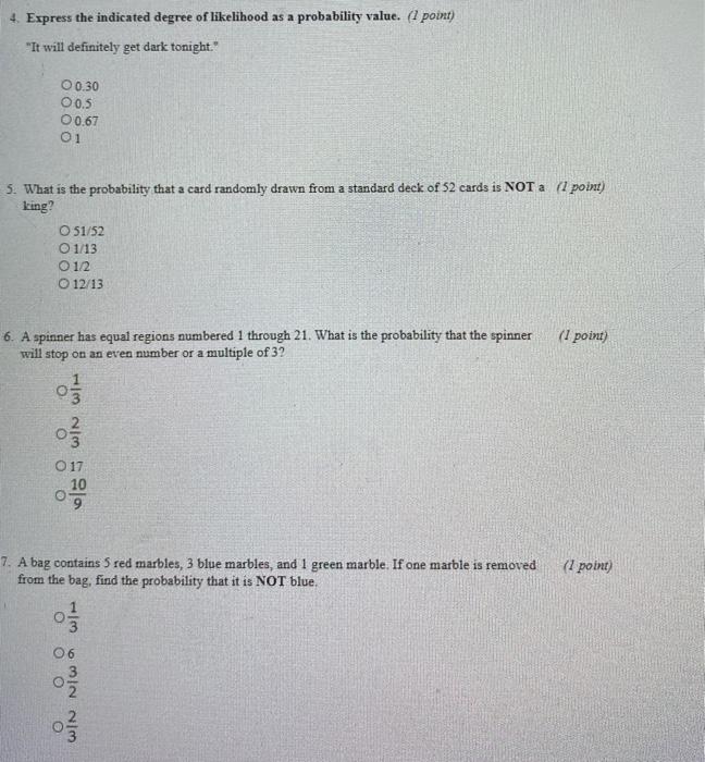 Solved 4. Express the indicated degree of likelihood as a | Chegg.com