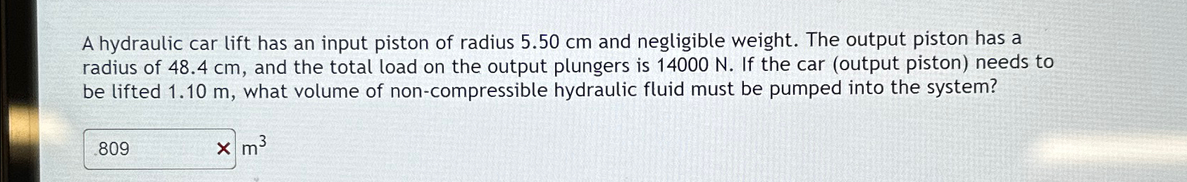 Solved A hydraulic car lift has an input piston of radius | Chegg.com