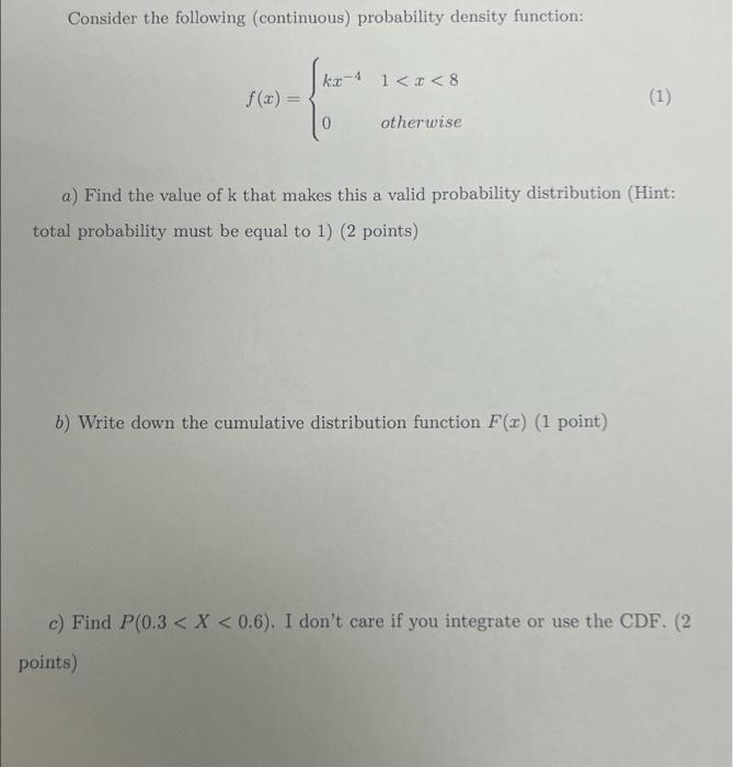 Solved Consider the following (continuous) probability | Chegg.com