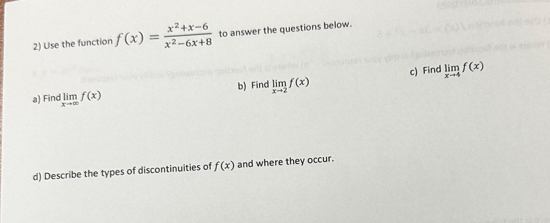 Solved Use the function f(x)=x2+x-6x2-6x+8 ﻿to answer the | Chegg.com