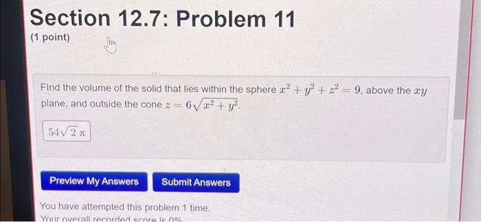 Solved Section 12.7: Problem 11 (1 point) Jy Find the volume | Chegg.com
