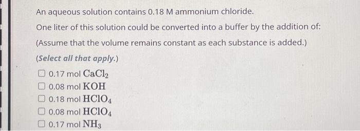 Solved An aqueous solution contains 0.18M ammonium chloride. | Chegg.com