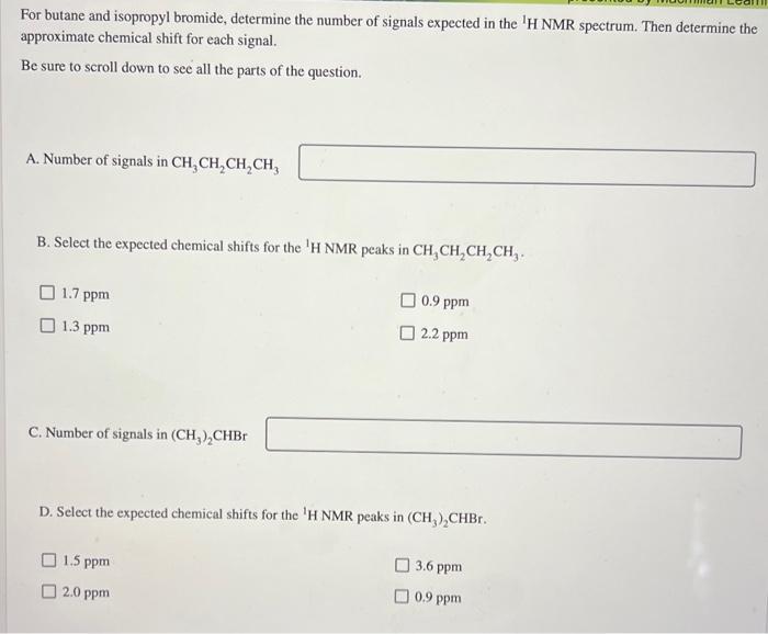 Solved For butane and isopropyl bromide, determine the | Chegg.com