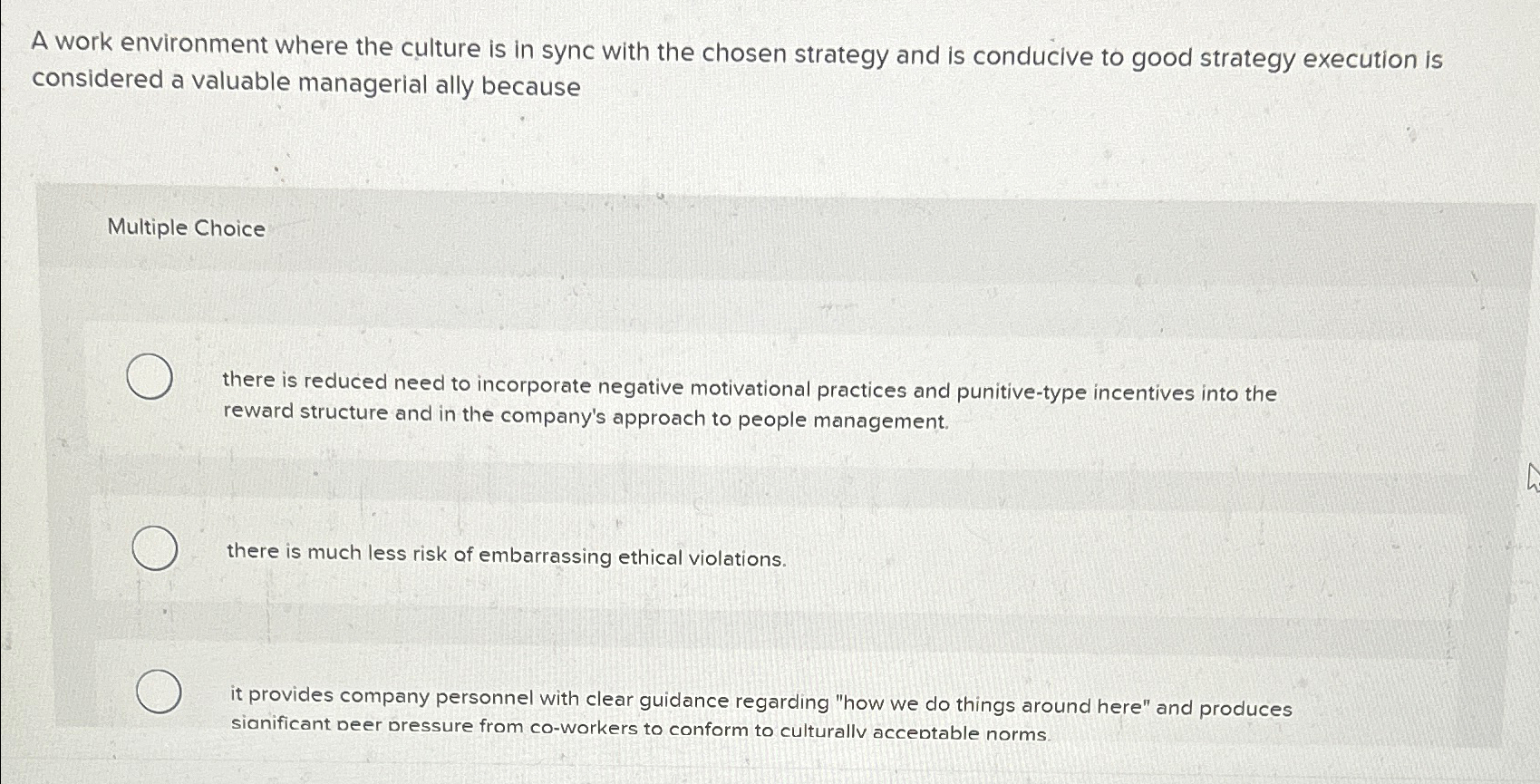 Solved A work environment where the culture is in sync with | Chegg.com