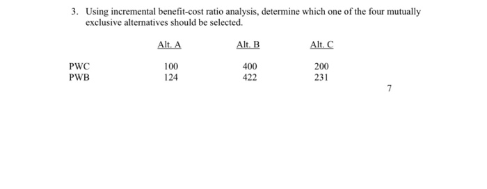 Solved 3. Using incremental benefit-cost ratio analysis, | Chegg.com