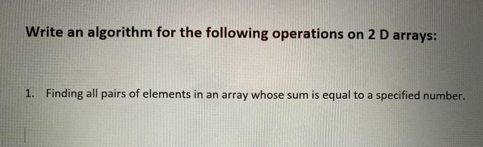 Solved Write an algorithm for the following operations on 2 | Chegg.com