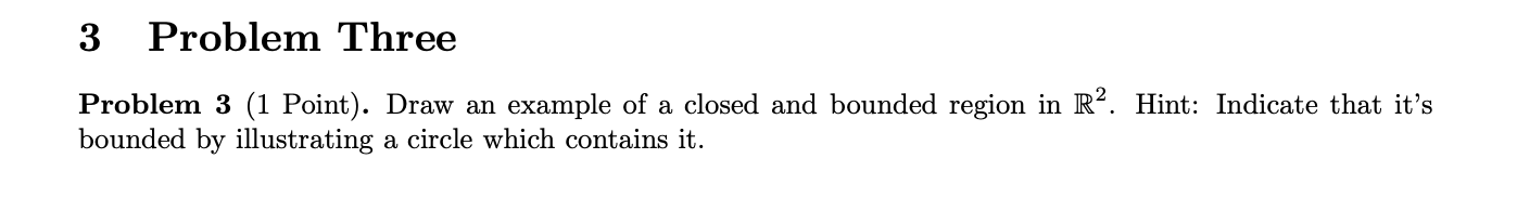 Solved 3 ﻿Problem ThreeProblem 3 (1 ﻿Point). ﻿Draw an | Chegg.com
