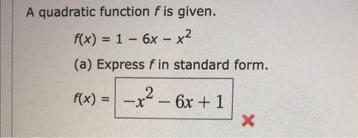Solved A quadratic function f is given. f(x)=1−6x−x2 (a) | Chegg.com