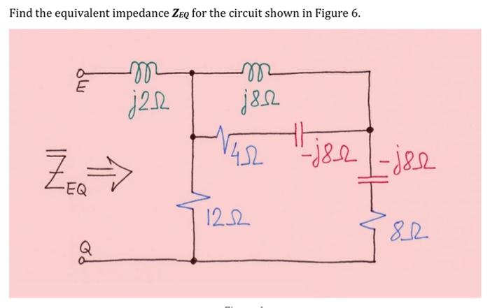 Solved Find the equivalent impedance ZEQ for the circuit | Chegg.com
