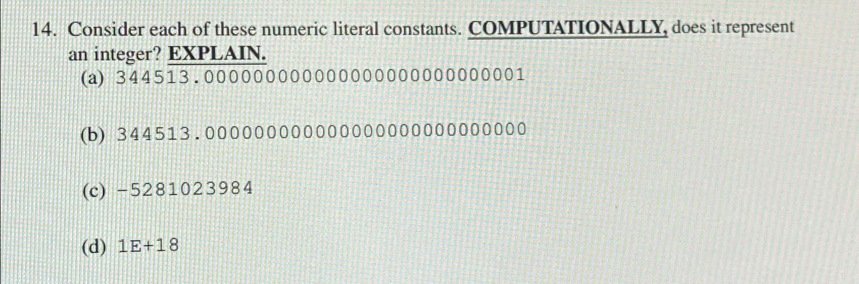 Solved Consider each of these numeric literal constants. | Chegg.com
